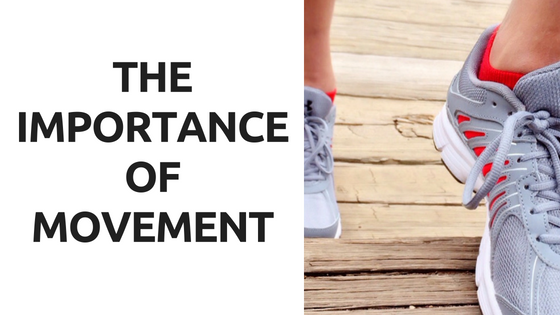 The Importance of Movement - Massage by Maple