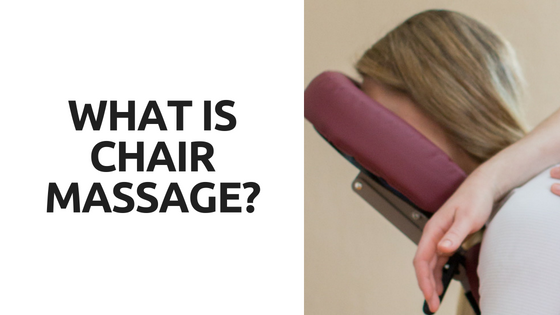 What is Chair Massage? - Massage by Maple